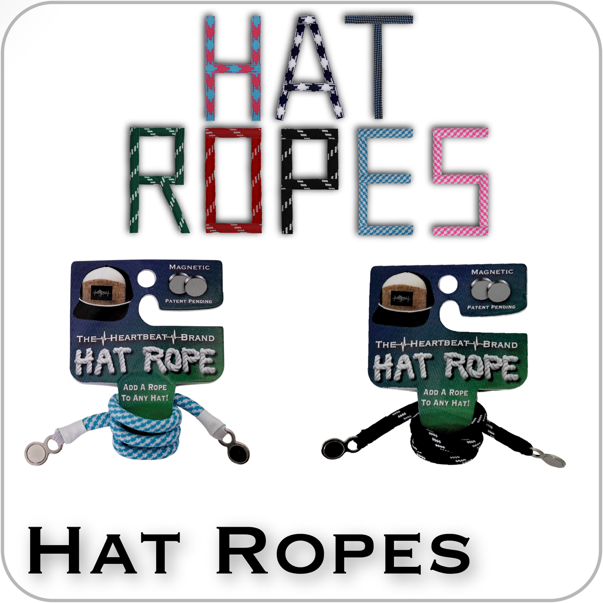 Hat Ropes